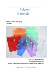Polymer Materials - Unit 12 - Plastics Used in Packaging - PLASTICS-ITC